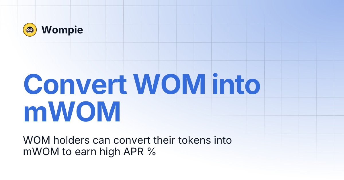 Convert WOM into mWOM | Wompie